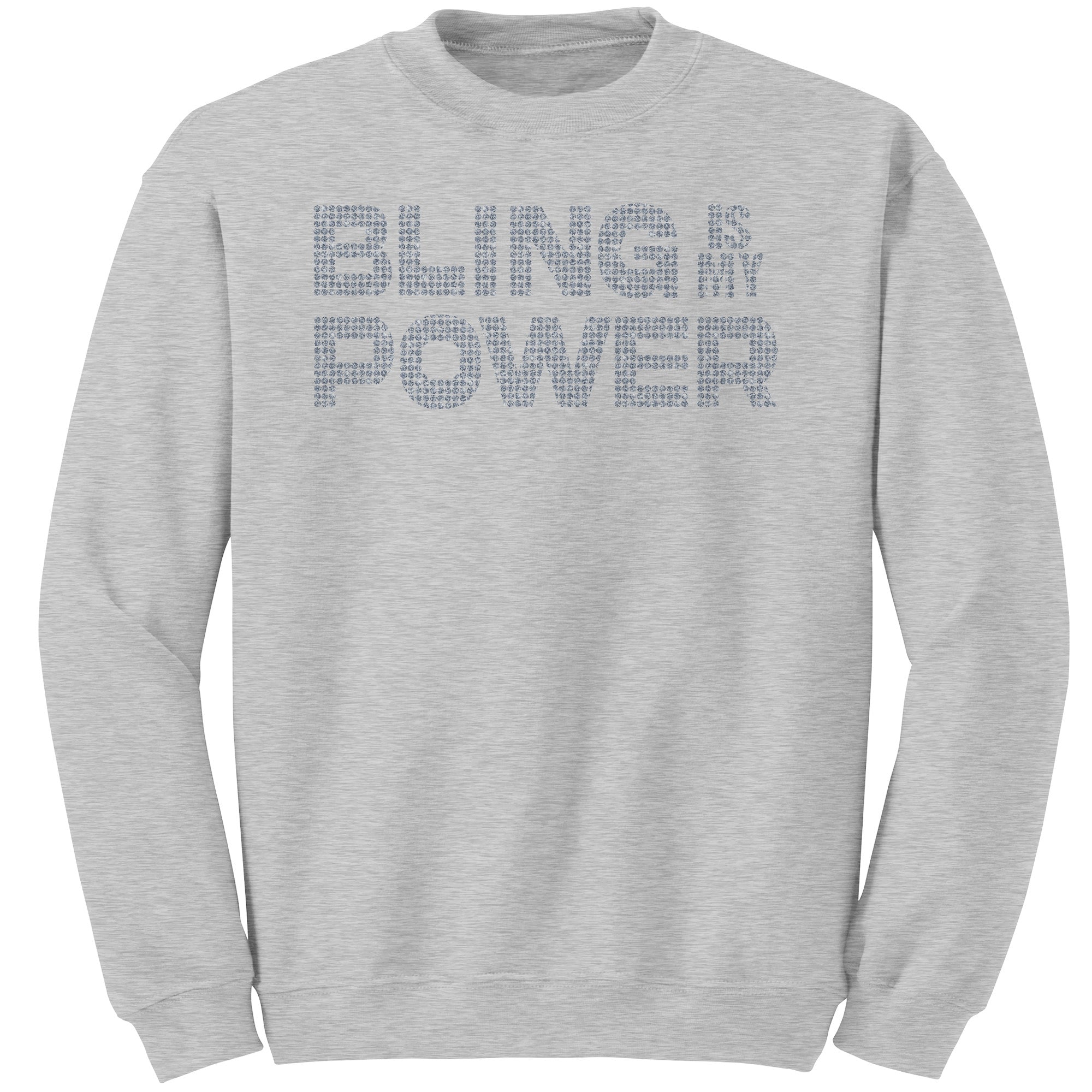 Bling Sweatshirt, Bling Is My Power Rhinestone Sweatshirt, Rhinestones ...